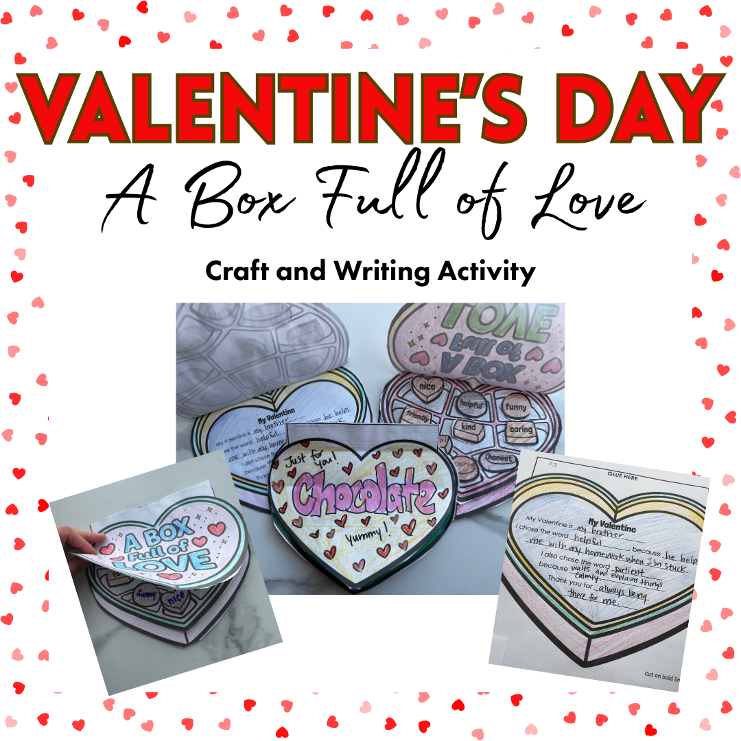 Valentine’s Day Writing Craft | A Box Full of Love | Grades 1–6 – My ...
